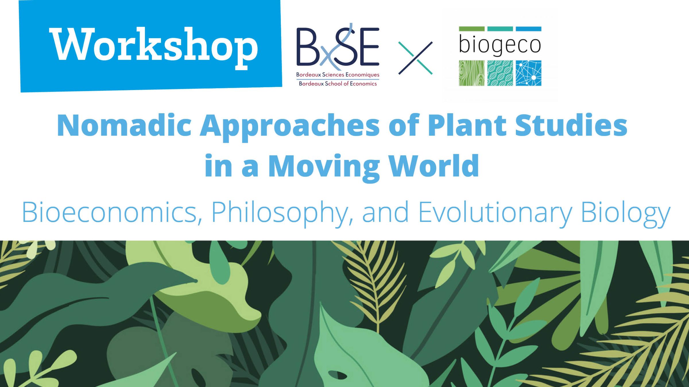 Workshop - Nomadic Approaches of Plant Studies :: Département Sciences ...